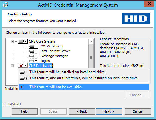 Custom Installation | ActivID CMS | HID Global