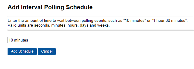 Procedure 2: Configure Response List Polling Schedule